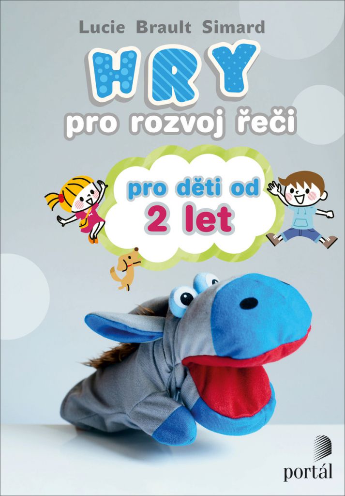 Hry pro rozvoj řeči pro děti od 2 let - Předškoláci